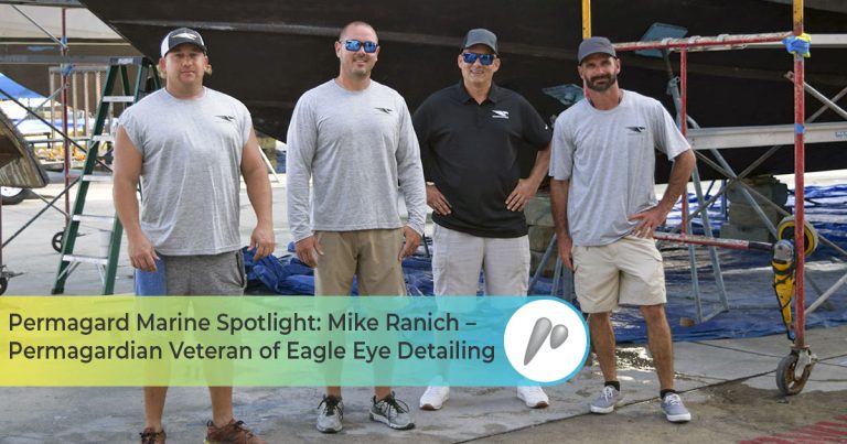 Yacht Paint Protection: Permagard Spotlight Featuring Mike Ranich